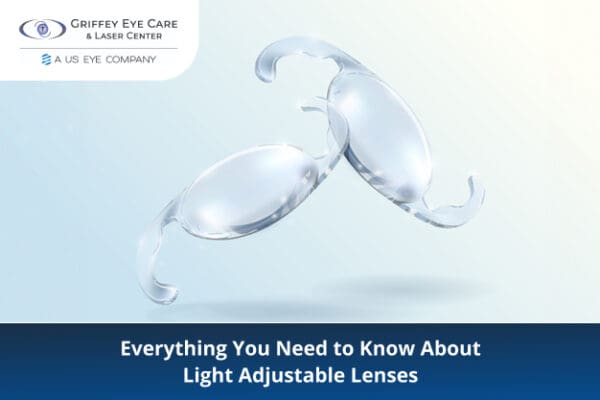 Everything You Need to Know About Light Adjustable Lenses